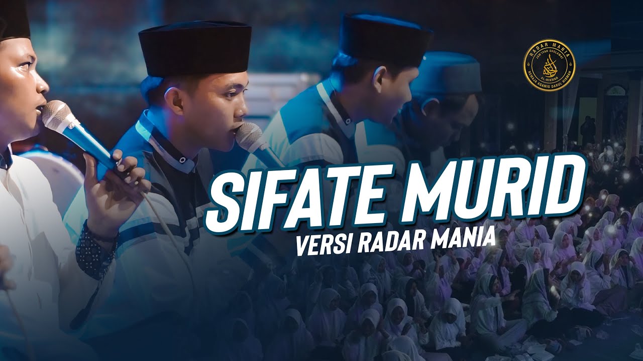 NEW!!! "SIFATE MURID" VERSI RADAR MANIA ( Asykur Afandhi feat Nabil ...