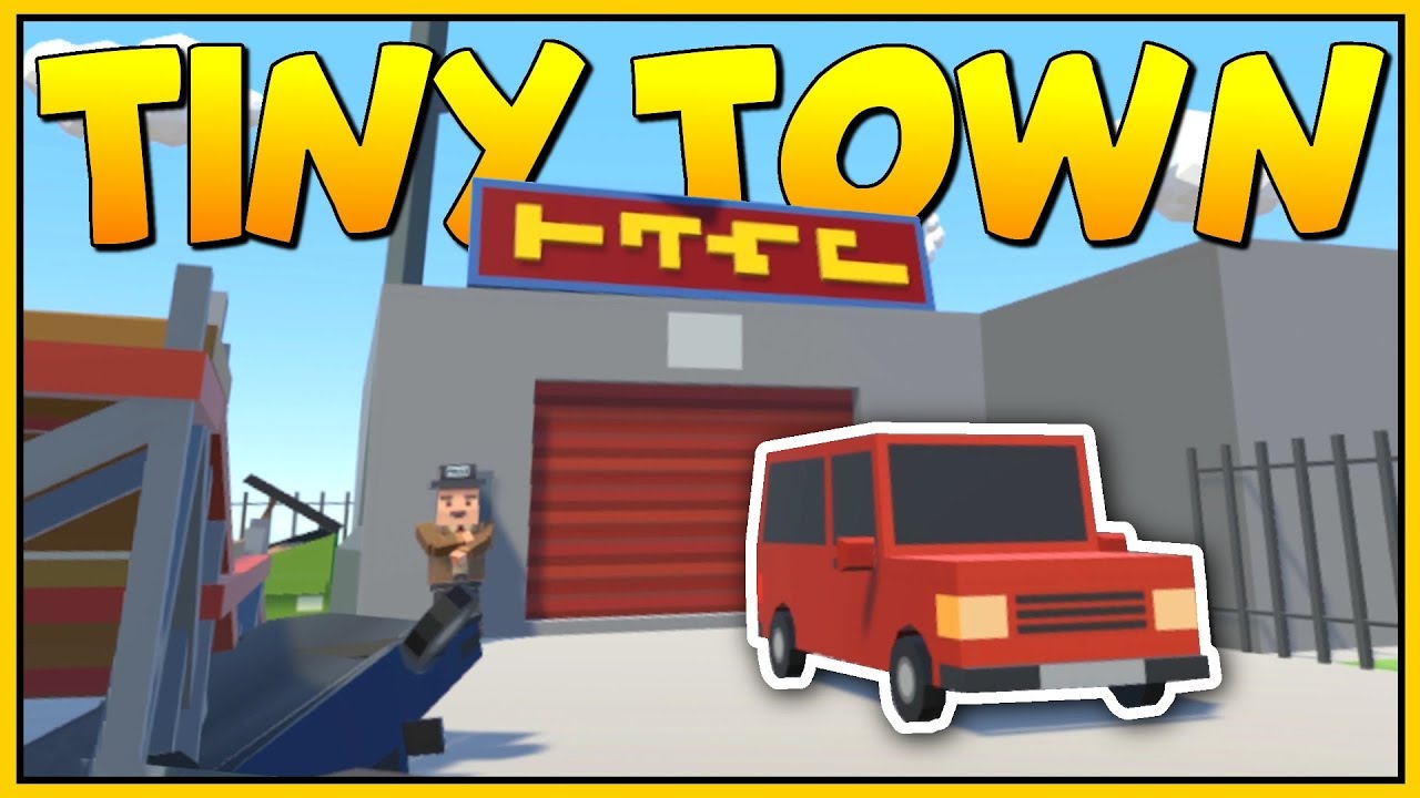 BUILDING THE JALOPY GARAGE IN VIRTUAL REALITY - Tiny Town VR Gameplay ...
