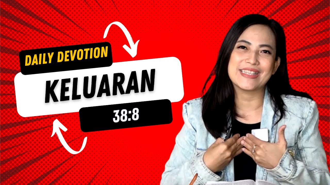 PF DAILY DEVOTION - Keluaran 38:8 - YouTube