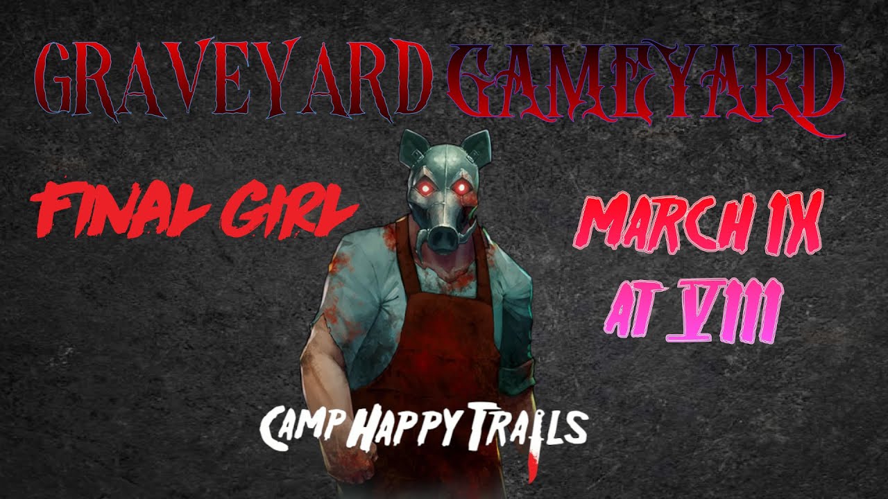 Final Girl LIVE! The Happy Trails Horror with Hans the Butcher! - YouTube