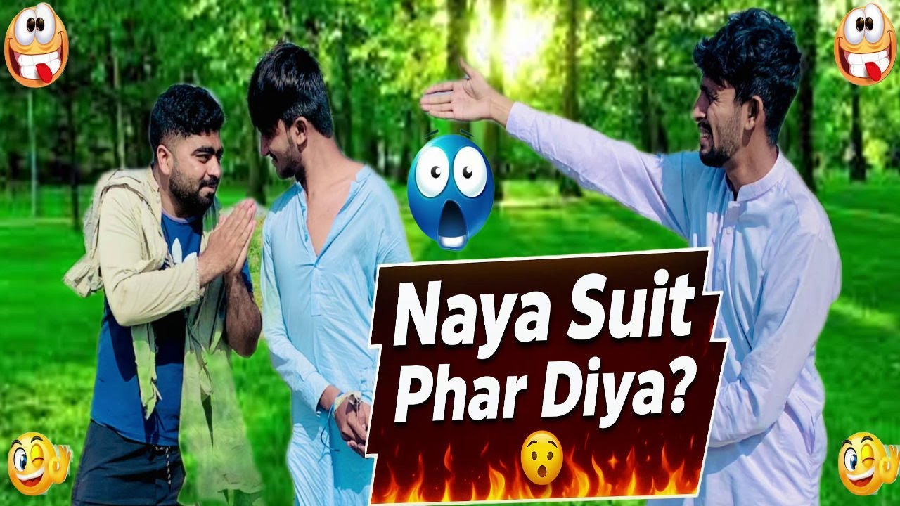 Pagal Larka Ne Naya Suit Pharr Diya – Comedy Scene Gone Wrong#comedy # ...