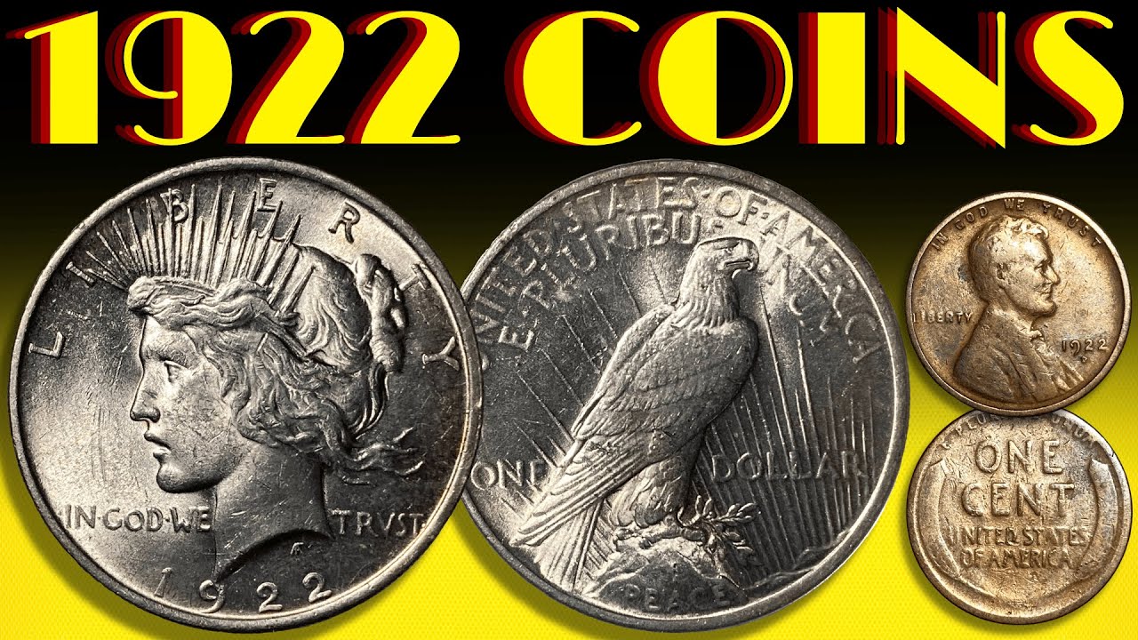 Coins Of 1922: Numismatic Grading, Details, & History - YouTube