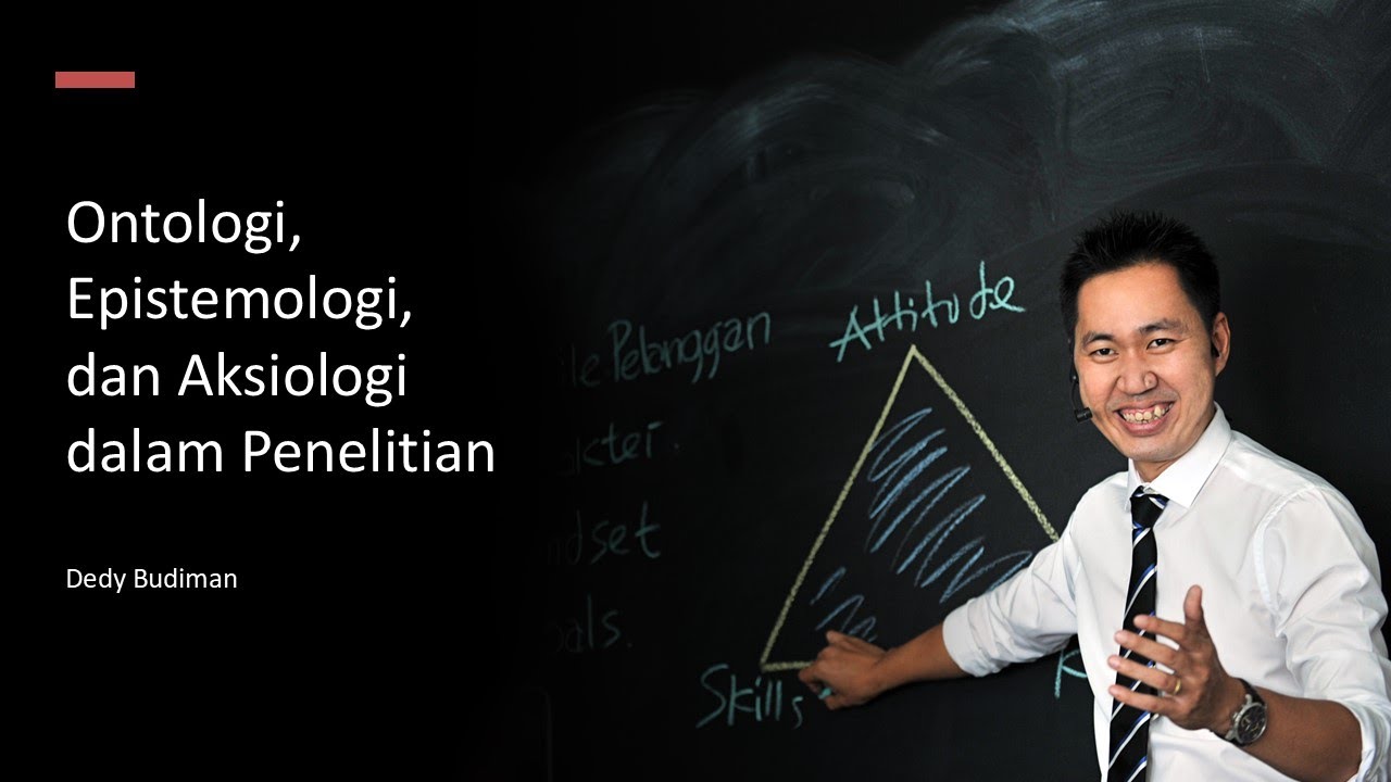 Ontologi Epistemologi dan Aksiologi - YouTube