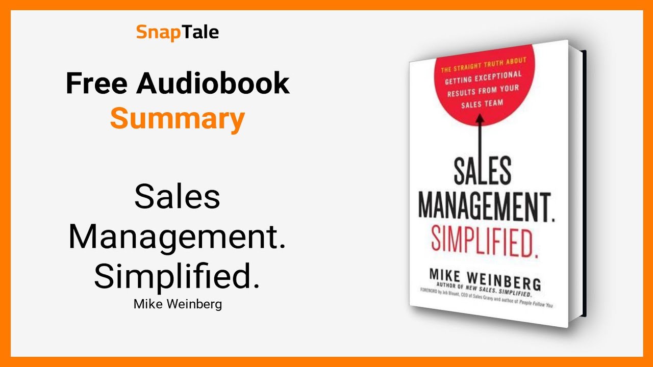 Sales Management. Simplified. by Mike Weinberg: 8 Minute Summary - YouTube