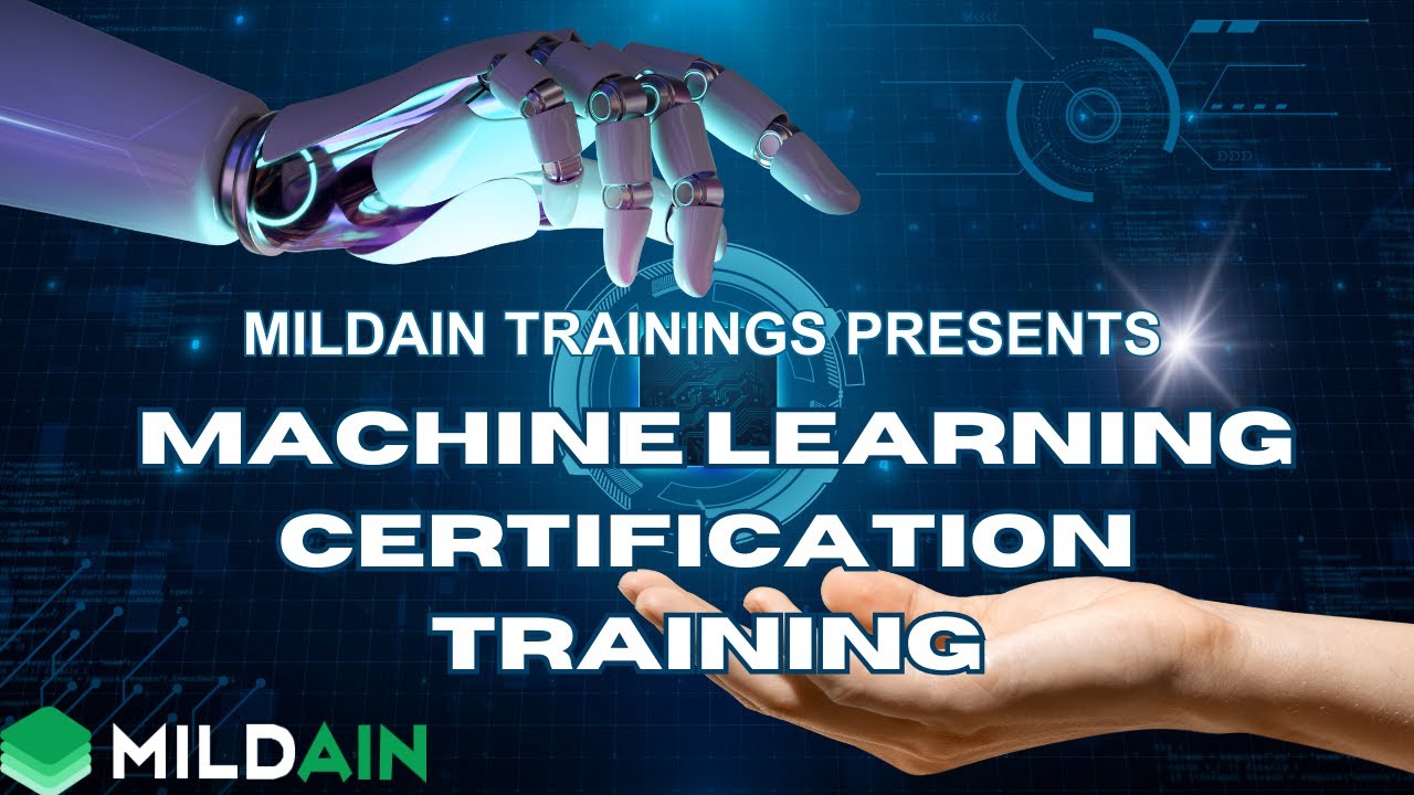 MILDAIN TRAININGS PRESENTS, MACHINE LEARNING CERTIFICATION TRAINING ...