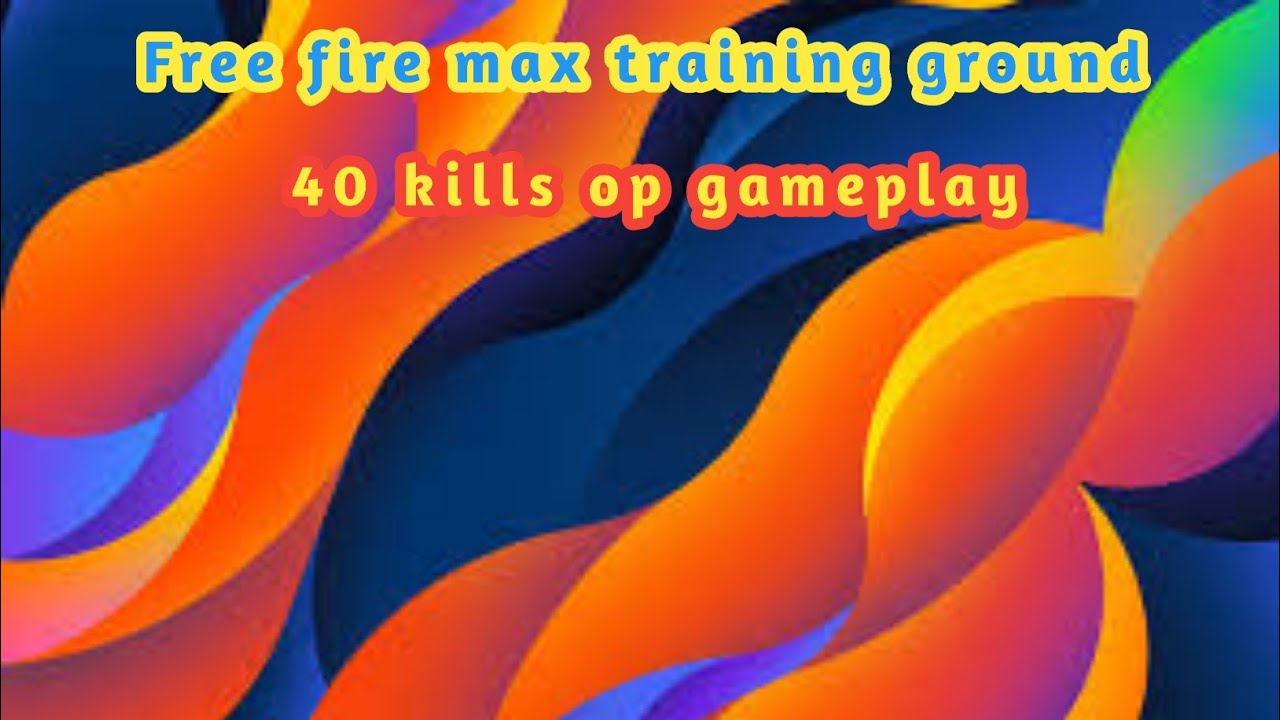 free fire max training ground 40 kills gameplay free fire max game free ...