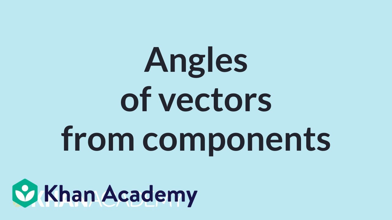 Angles of vectors from components - YouTube