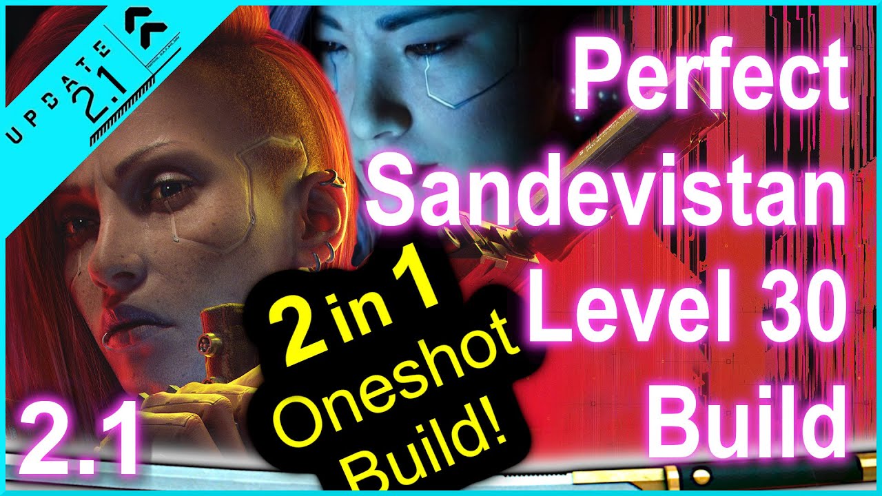 Cyberpunk 2077 - 2.1 - Perfect Sandevistan Start Build – Best Start ...