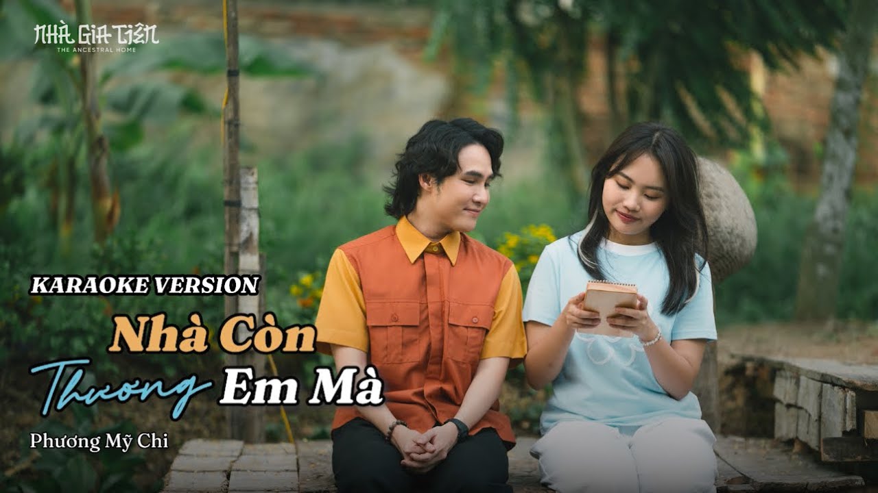 ‘NHÀ CÒN THƯƠNG EM MÀ’ (OST ‘Nhà Gia Tiên’) - Karaoke Version (Beat gốc ...