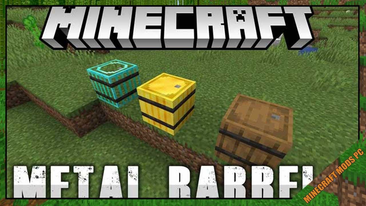 Metal Barrels Mod 1.16.5/1.15.2/1.14.4 - Minecraft Mods for PC - YouTube