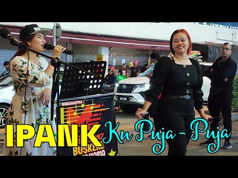 🔴KU PUJA - PUJA.. NISYA feat AIDA Cover IPANK..Di MINI ONZ BUSKERS ...