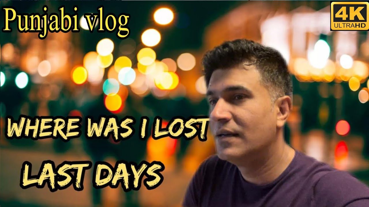 Where was I lost last days?4k HD quality video//Usman jutt Germany ...