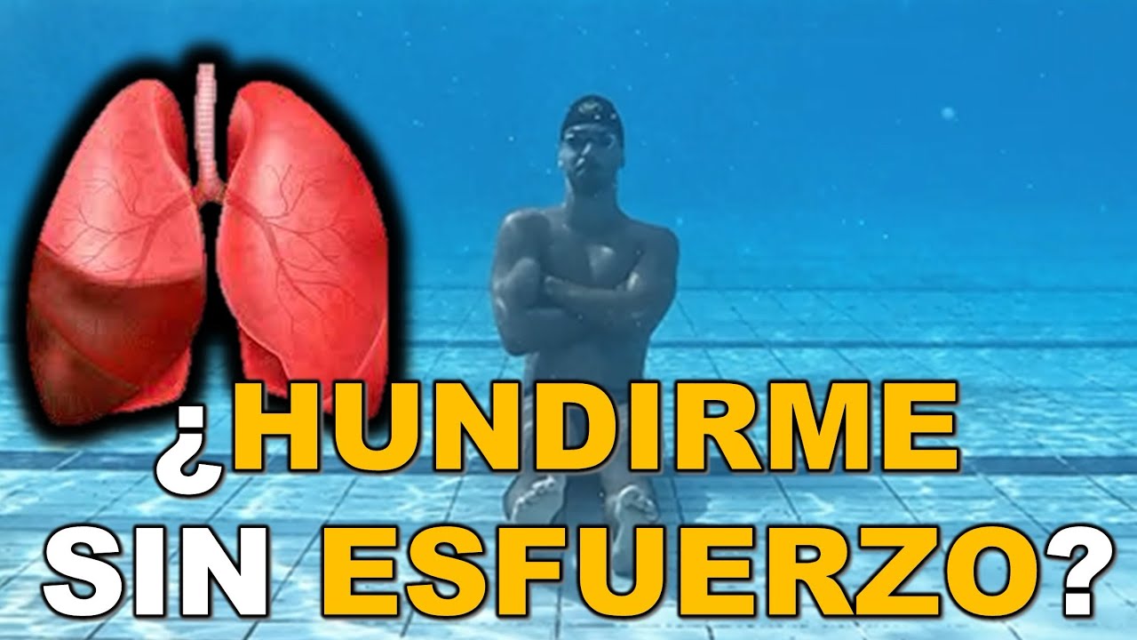 Como Hundirse sin Esfuerzo | Sencillo Truco para Flotar - YouTube