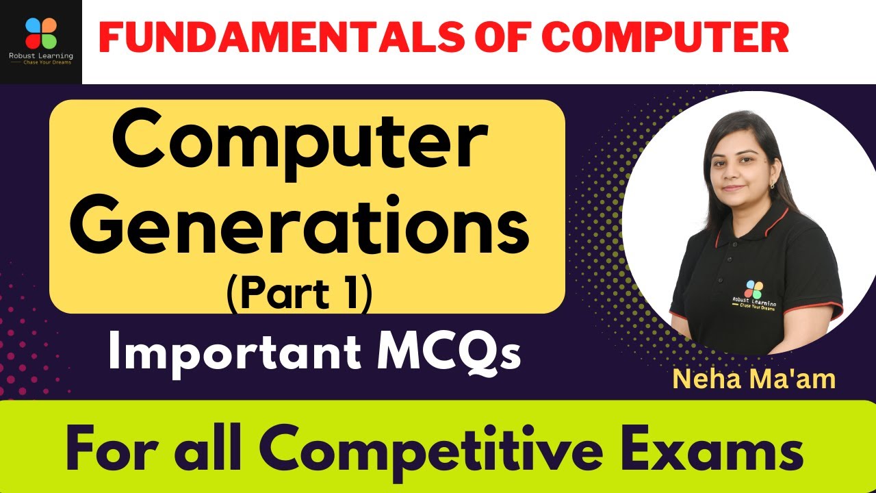 FUNDAMENTALS OF COMPUTER | FOC | IMPORTANT MCQ | COMPUTER GENERATIONS ...