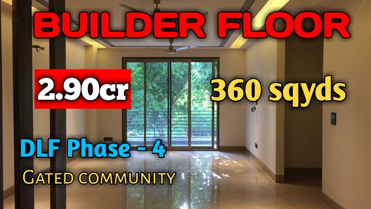 4BHK LUXURIOUS BUILDER FLOOR IN DLF CITY PHASE 4 GURGAON 360SQYDS ...