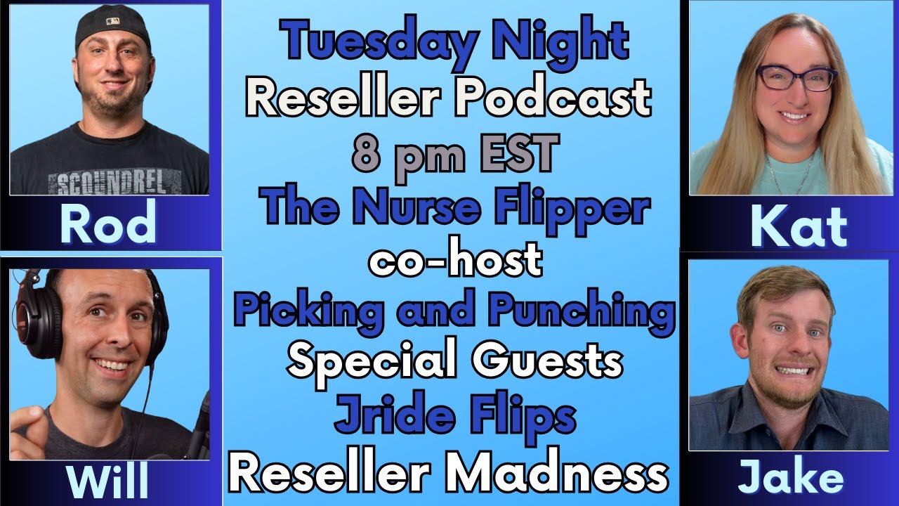Reseller Podcast Chat Live The Nurse Flipper Picking and Punching ...
