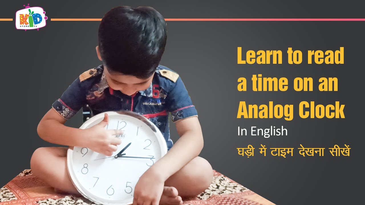 Learn to read a time on an Analog Clock for kids - YouTube