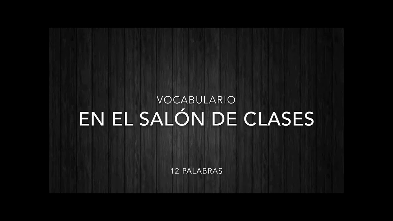 Inglés: Vocabulario(En el salón de clases)-English vocabulary (In the ...