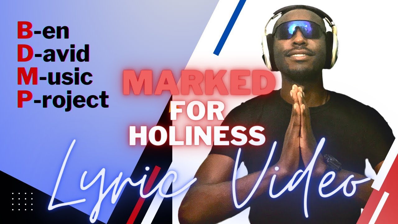BDMP - MARKED For HOLINESS - (w/Lyrics)(ft. Ben David)(Electronic Gospel) - YouTube