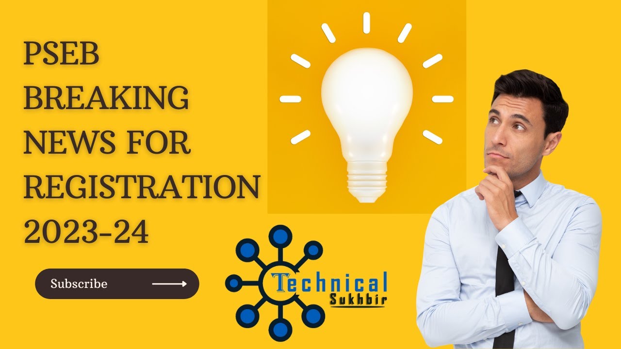 PSEB REGISTRATION BREAKING NEWS| PSEB REGISTRATION 2023-24 | - YouTube