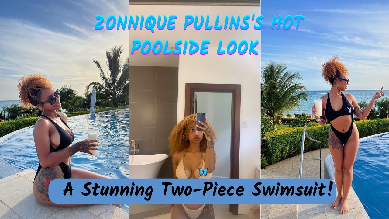 Zonnique Pullins's Hot Poolside Look: A Stunning Two-Piece Swimsuit! - YouTube