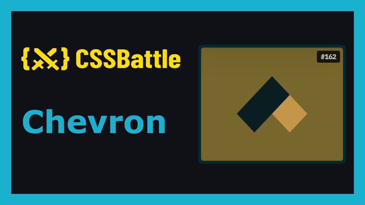 Css Battle Solution Target 162 Chevron Css3 Css Challenge Youtube