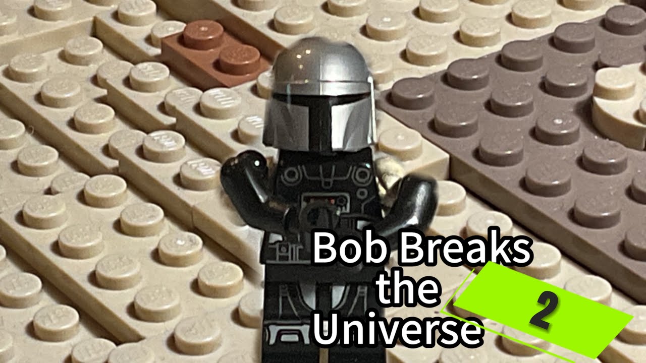 Bob Breaks the Universe #2 - YouTube