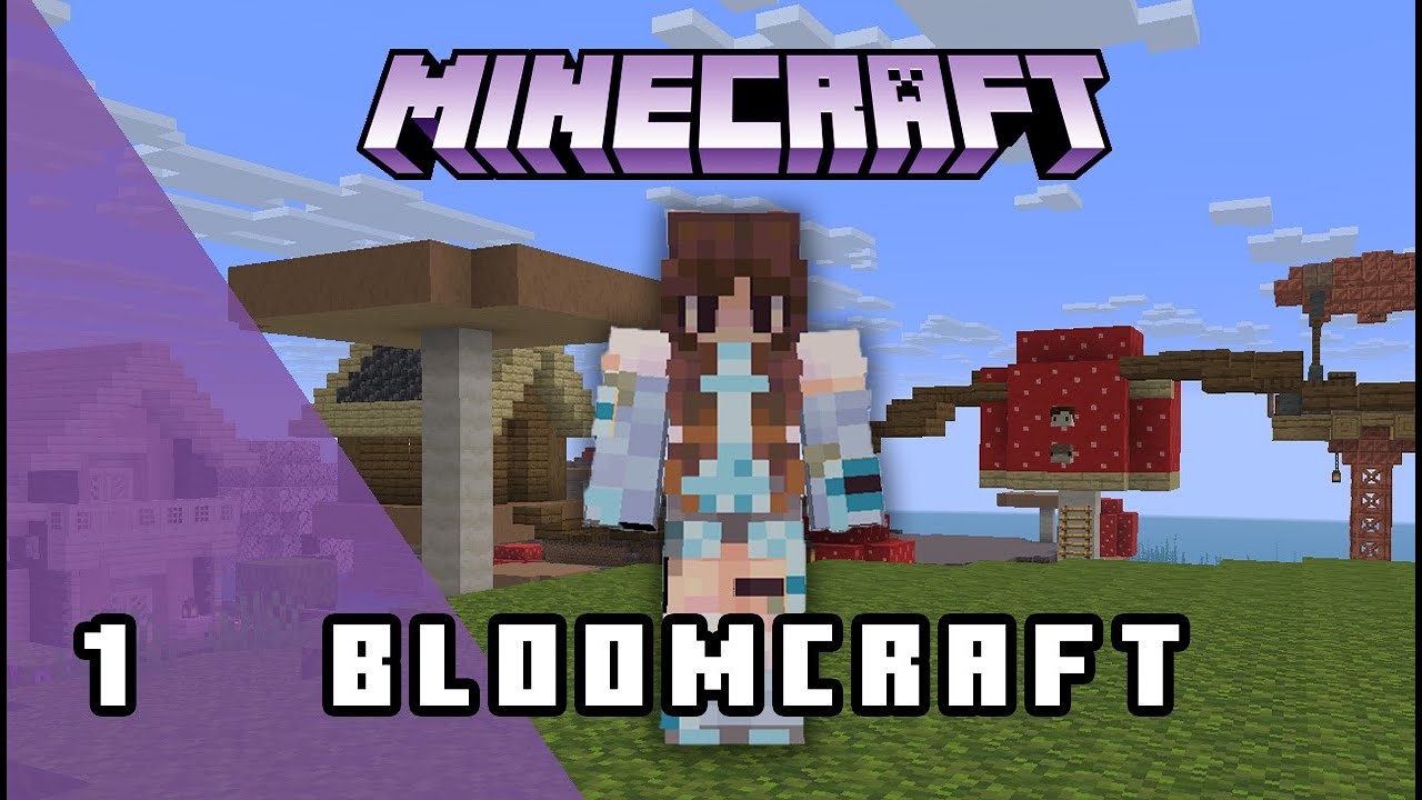 A New Adventure begins! the BloomCraft Smp - YouTube