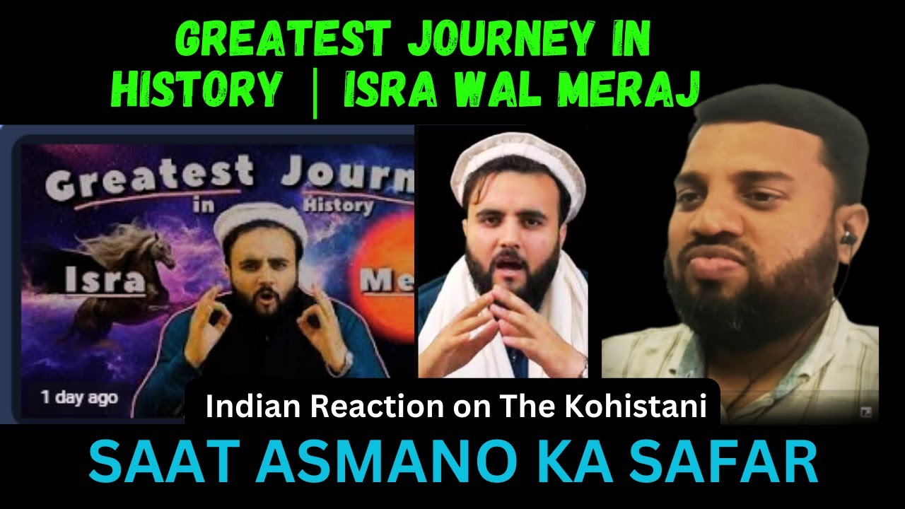 Greatest Journey in History | Isra wal Meraj | Indian Reaction on The ...