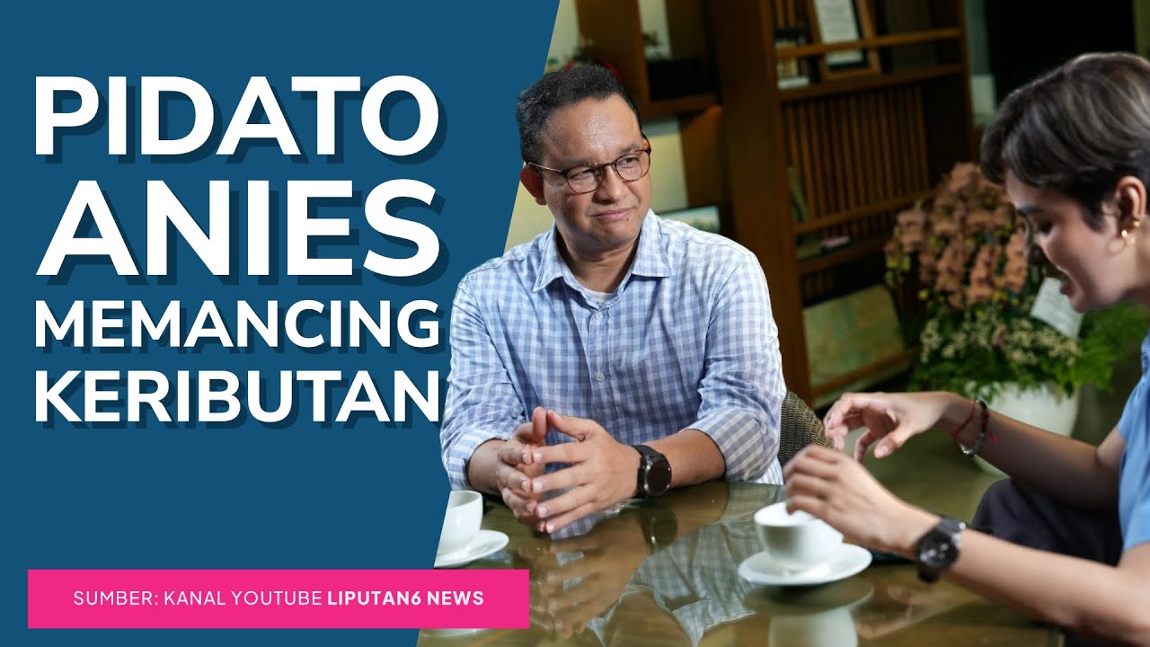Pidato Anies Memancing Keributan - YouTube