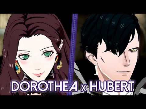 Fire Emblem: Three Houses ★ Dorothea x Hubert 【Support Conversations ...