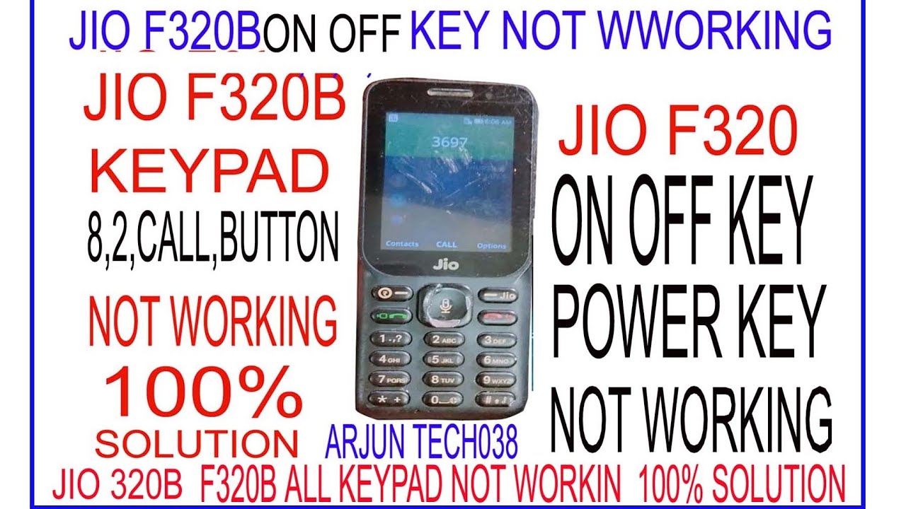 Jio phone F320B on/off key not working power key ways jio f320b all key ...