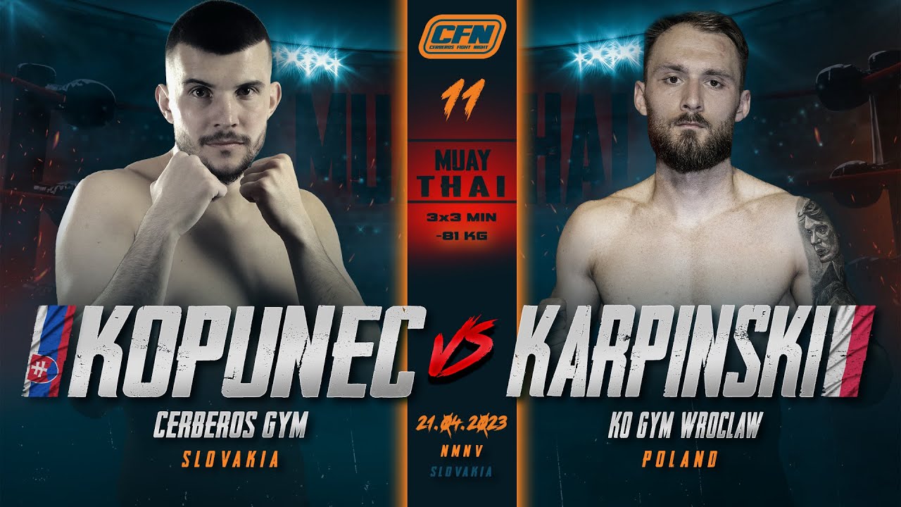 CFN11: KOPUNEC vs KARPINSKI - MUAY THAI - YouTube