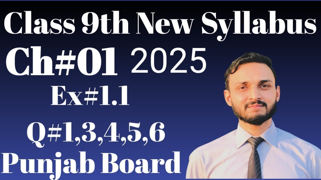 Class 9th Math New Syllabus 2025 Chapter#01/Ex#1.1 ||PCTB|| National ...
