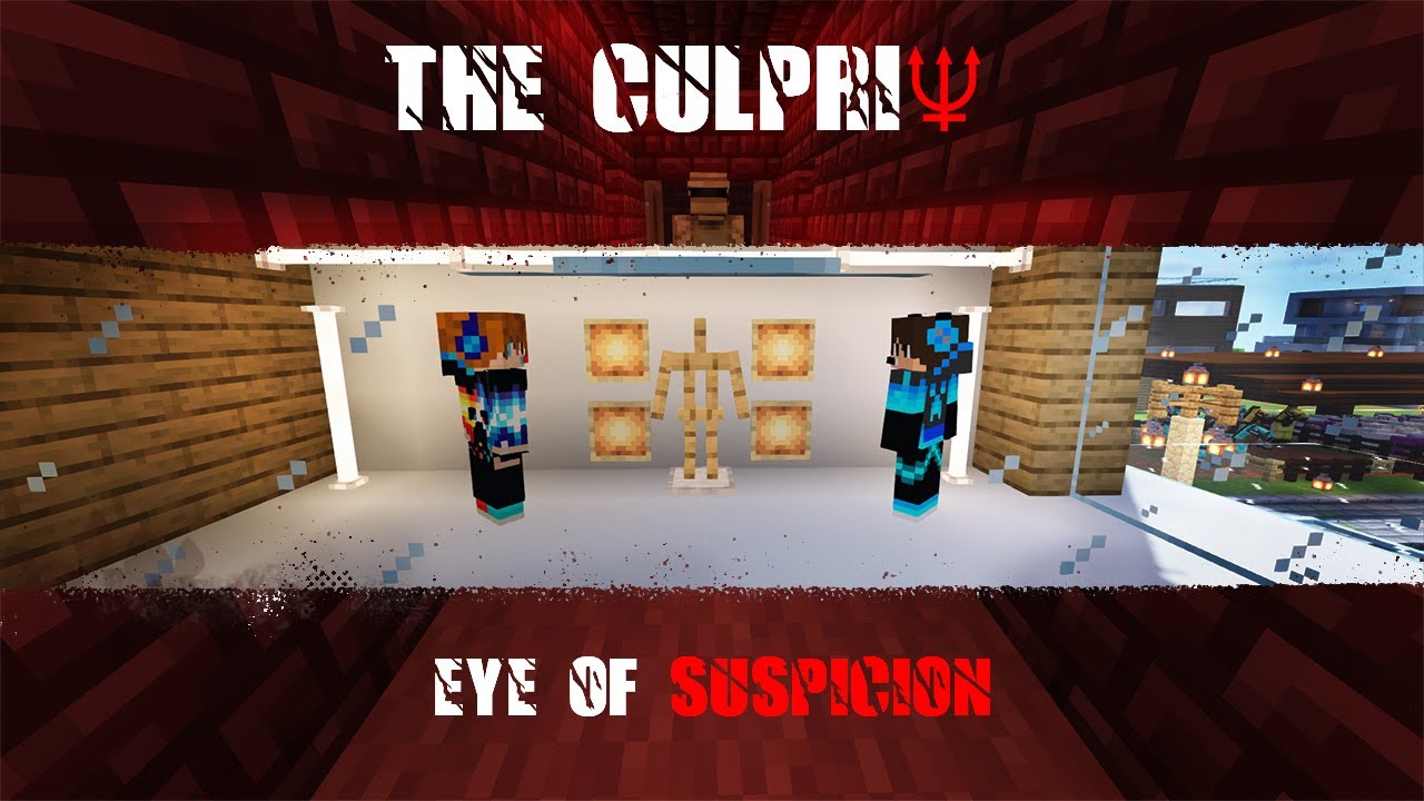 THE CULPRIT EP-1 'EYE OF SUSPICION' | MINECRAFT - YouTube