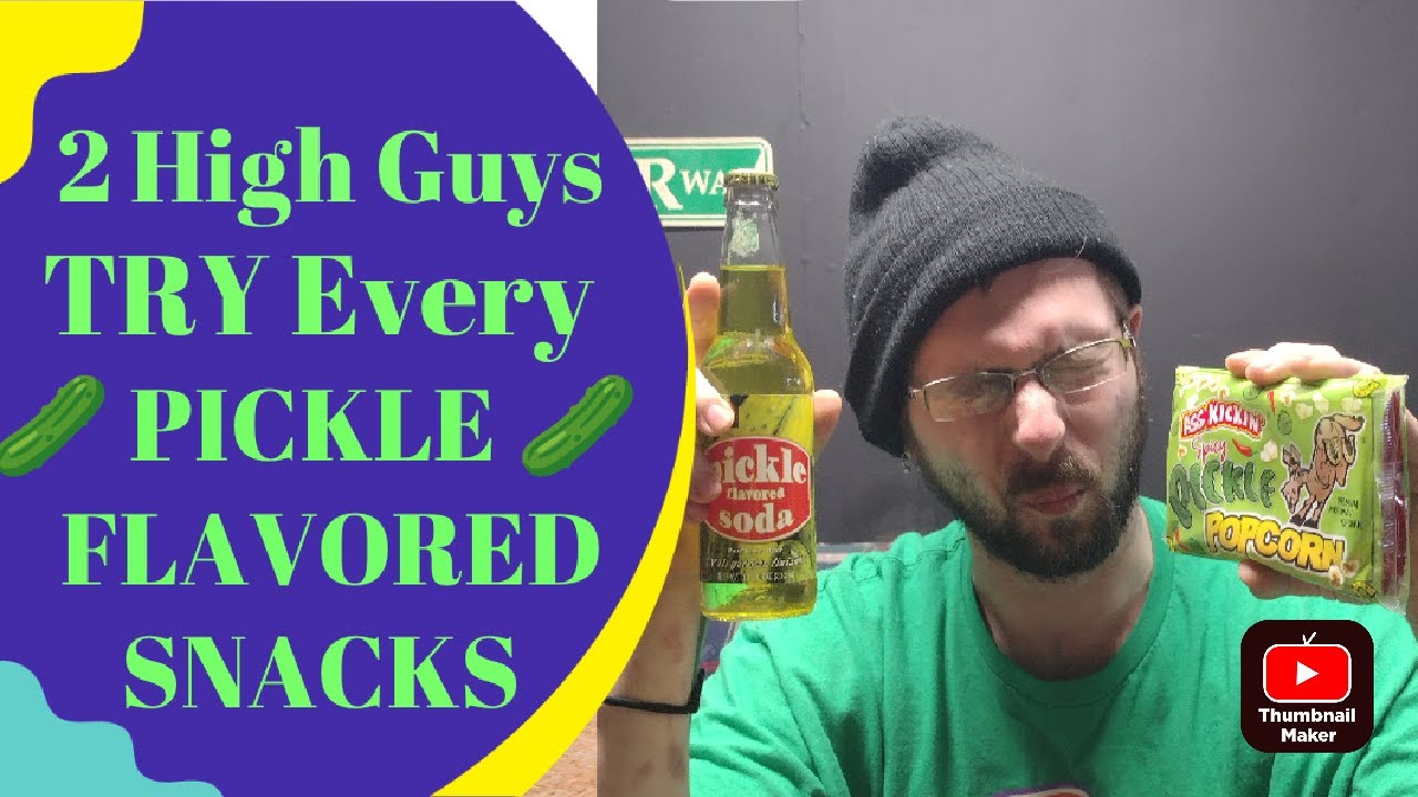 2 HIGH GUYS TRY PICKLE Flavored Snacks - YouTube