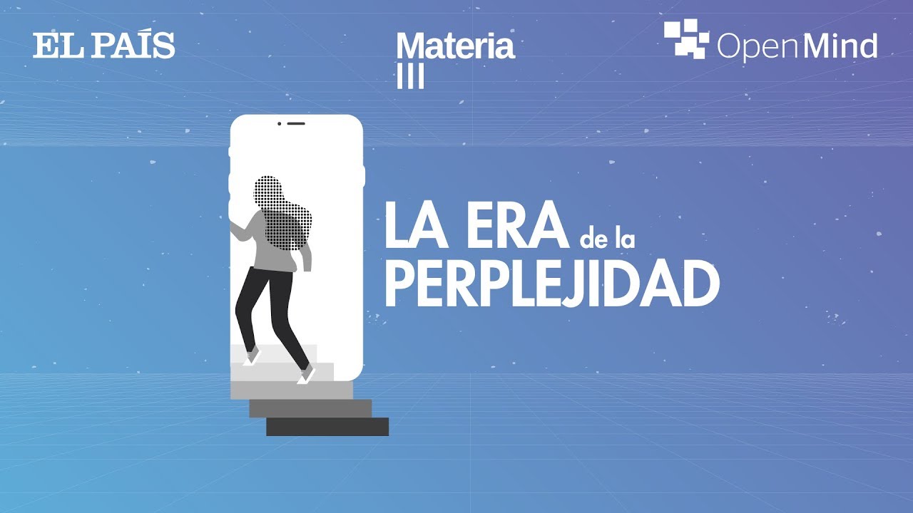Directo | La era de la perplejidad - YouTube