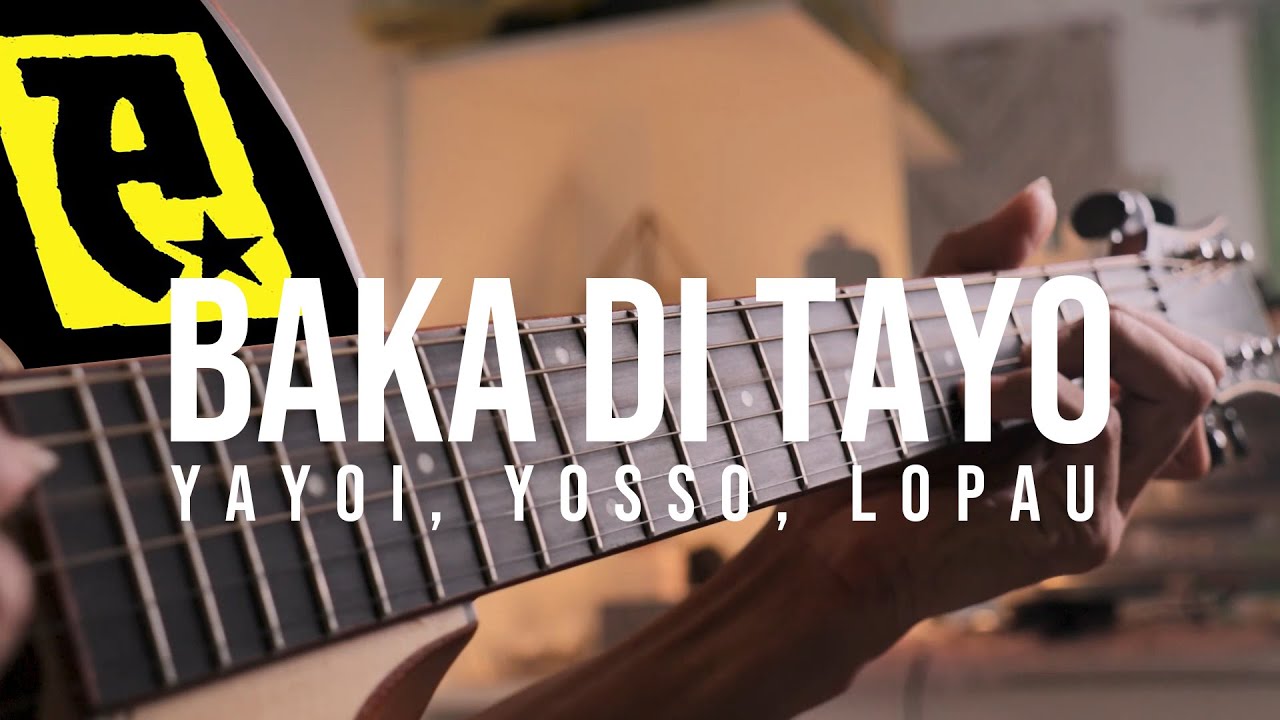 Baka Di Tayo - Yayoi, Yosso, Lopau - Cover (fingerstyle guitar ...