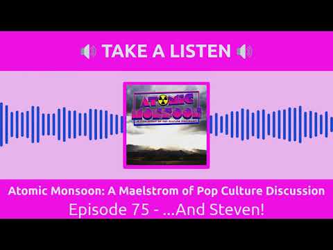 Episode 75 - ...And Steven!