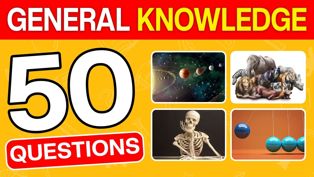 General Knowledge Quiz - 50 Questions - Test Your Knowledge - YouTube