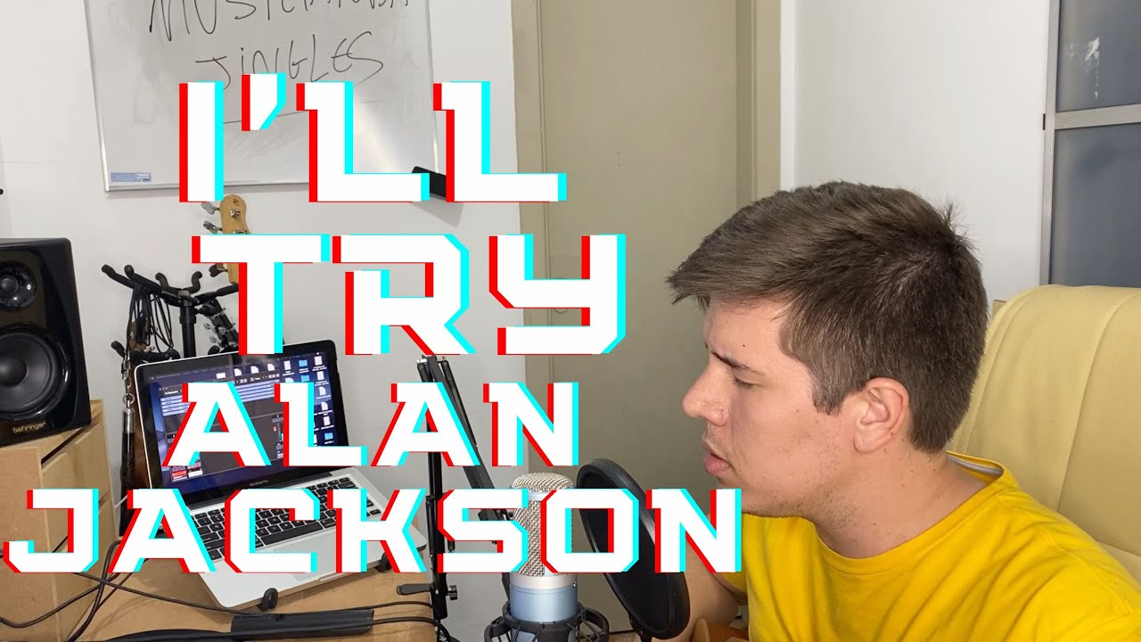I'll try - Alan Jackson - Raul Ruffo (cover) - YouTube