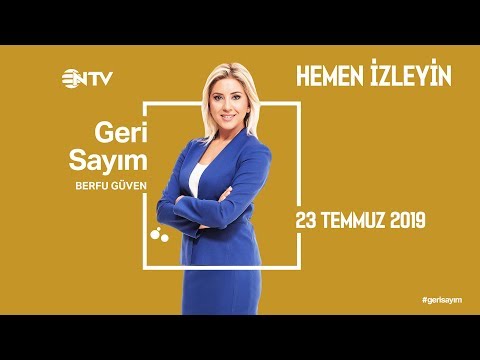 Geri Sayım 23 Temmuz 2019