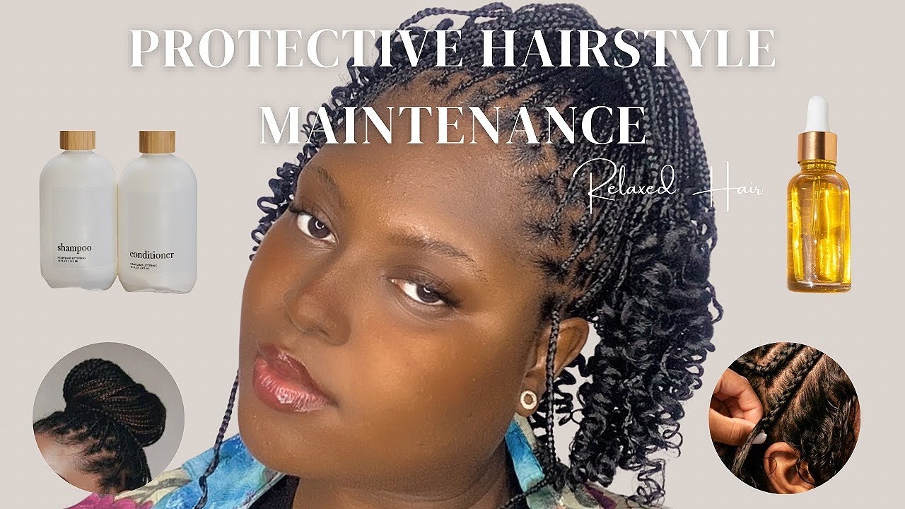 How to maintain your protective hairstyle - Relaxed Hair - YouTube