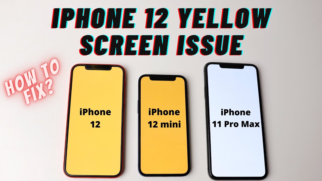 IPhone 12 Yellow Screen Problem YouTube iphone-12-yellow-screen-problem-youtube