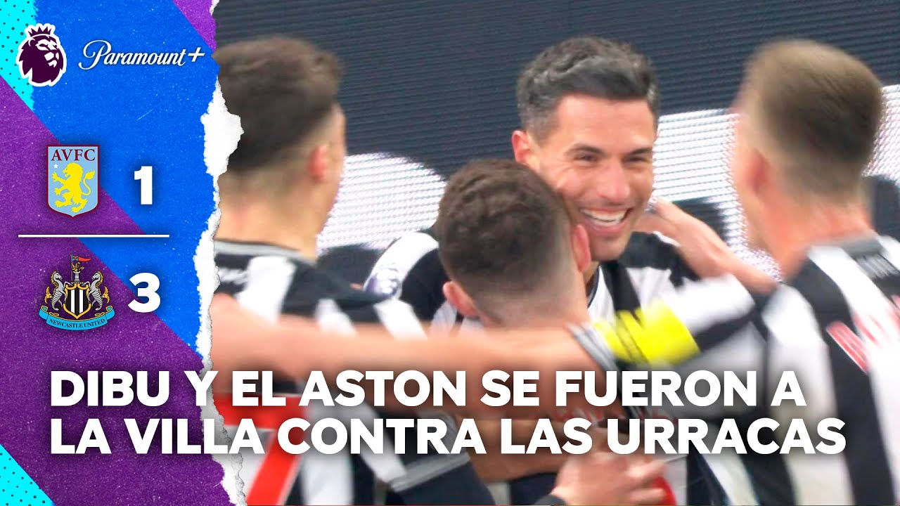 Ni el Dibu Martínez pudo salvar al Aston Villa del Newcastle | Liga Premier | Paramount+ - YouTube