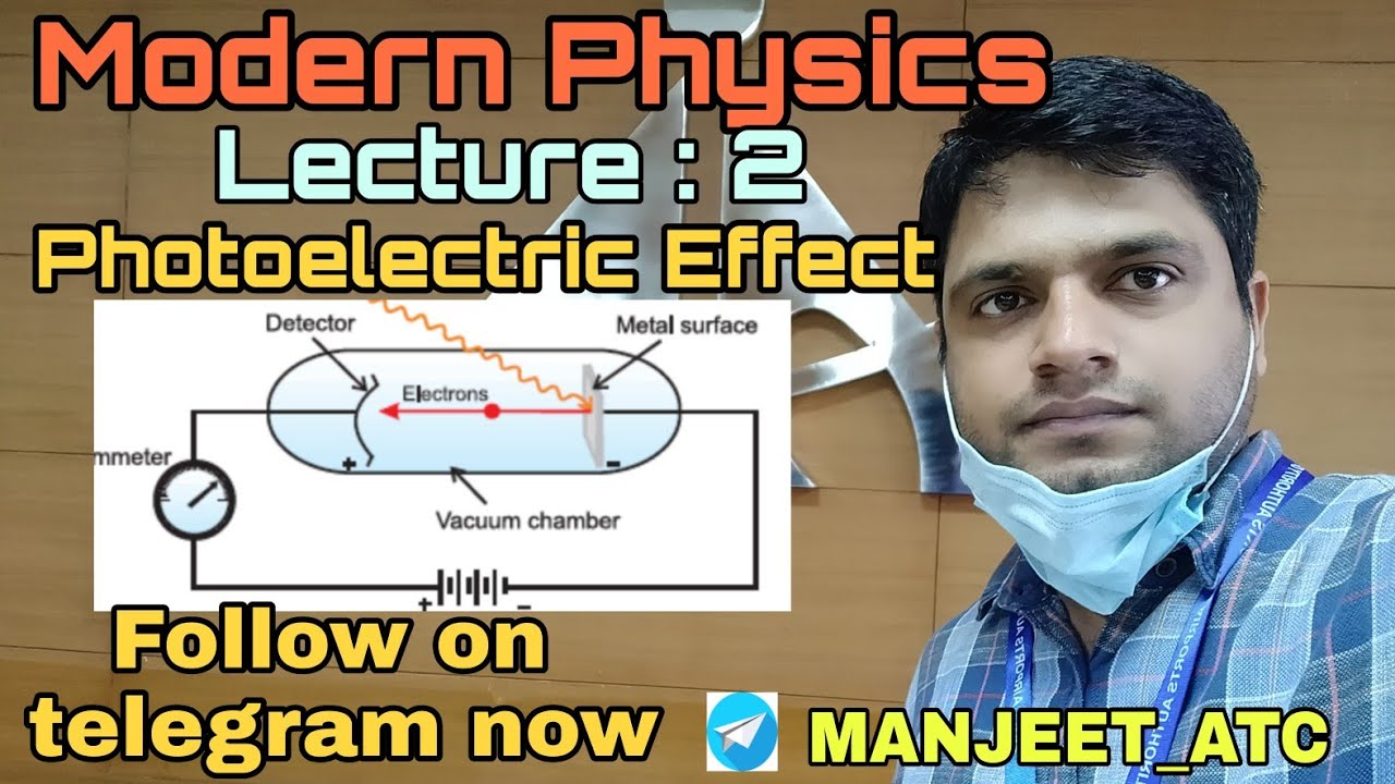 Modern Physics : Lecture -2 ( Photoelectric effect) ।। ATC Physics ...