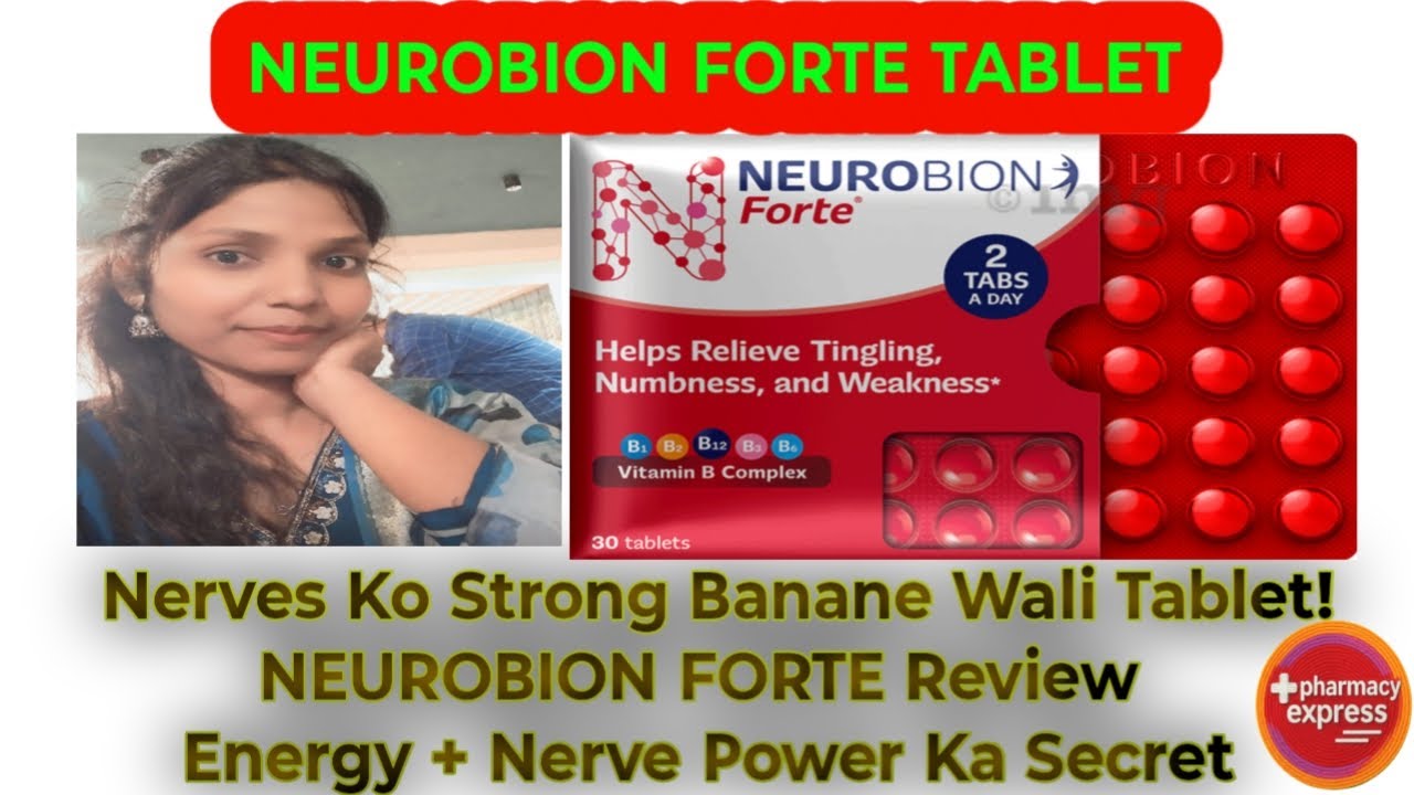 Neurobion Forte Tablet Review | Nerves Strong, Energy On! | Pharmacist ...