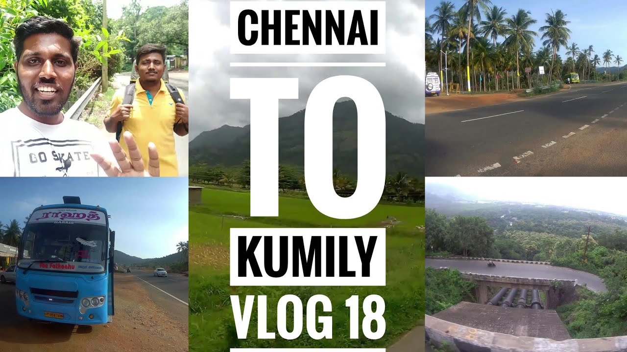 Chennai to Kumily | Natural Road Trip on Hill | Raahath Transport ...