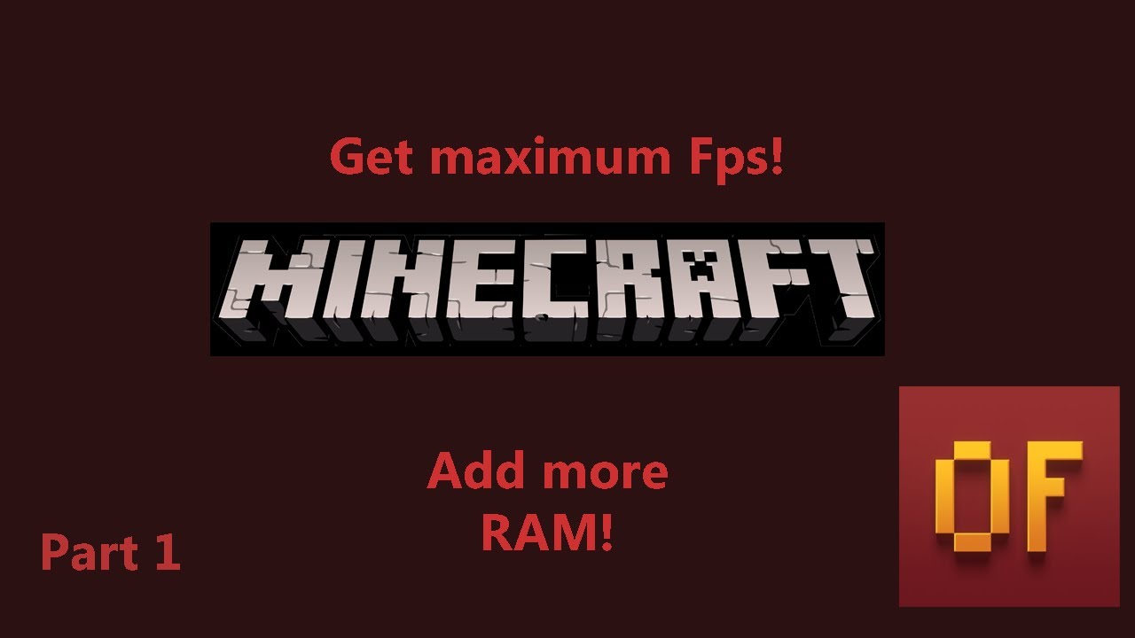 How to get maximum performance on Minecraft - Optifine and ram. Part 1 ...