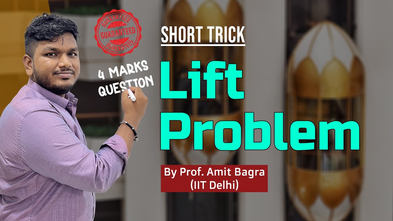Short Trick for Lift Problem | IIT JEE & NEET | Curious Minds IIT & Medical - YouTube